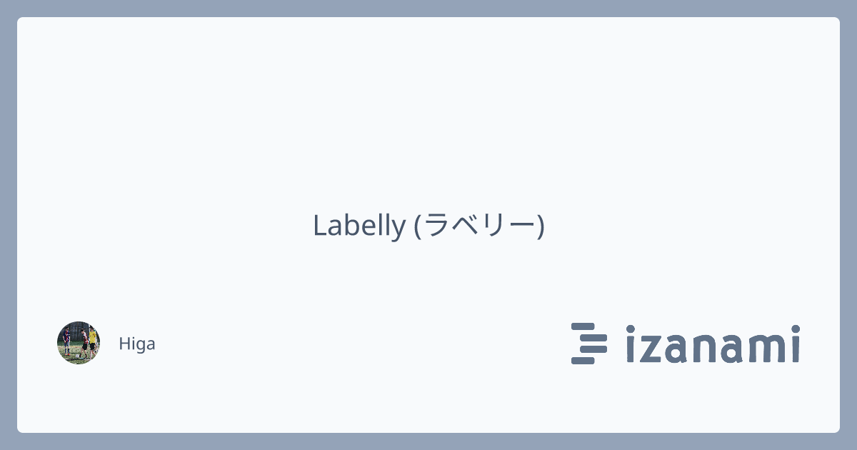 Labelly (ラベリー) - izanami